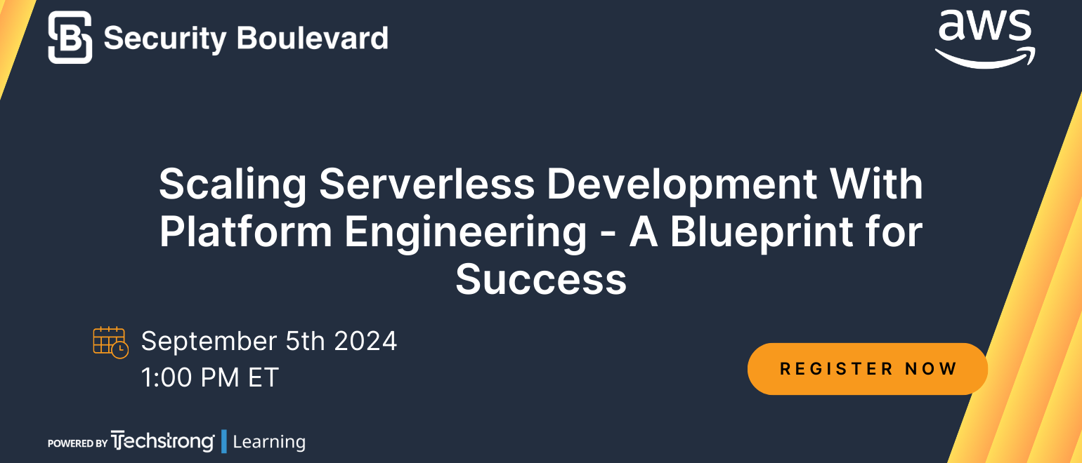 Scaling Serverless Development With Platform Engineering - A Blueprint for Success - Techstrong ...